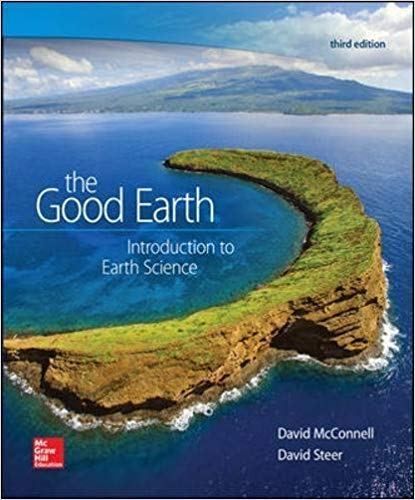 The Good Earth: Introduction to Earth Science 3rd Edition ...