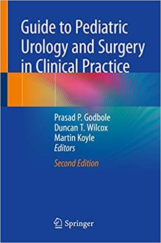 Guide to Pediatric Urology and Surgery in Clinical Practice (2nd ...