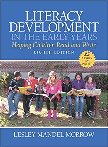 Literacy Development in the Early Years: Helping Children Read and ...