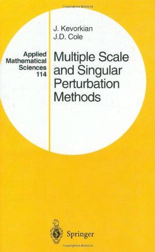 Multiple Scale and Singular Perturbation Methods - Magictransferidea