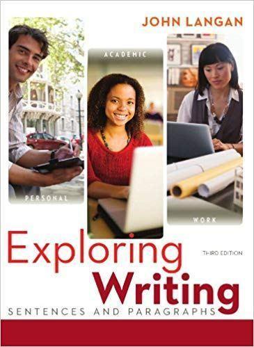 Exploring Writing: Sentences and Paragraphs, 3rd edition ...
