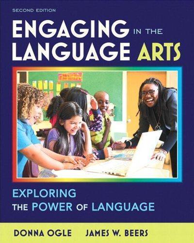 Engaging in the Language Arts: Exploring the Power of Language ...