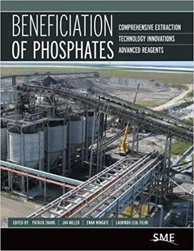 Beneficiation of Phosphates: Comprehensive Extraction, Technology ...