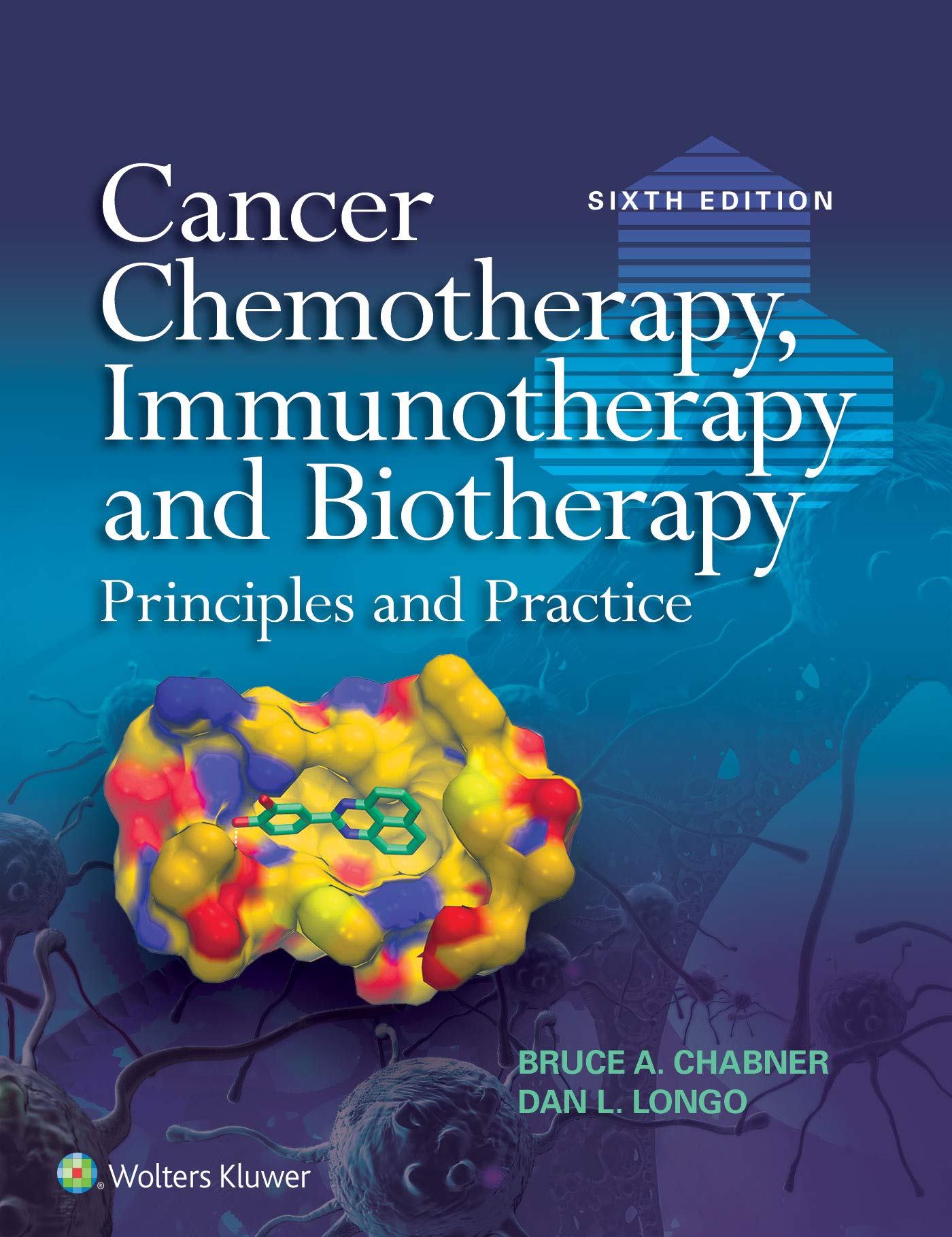 Cancer Chemotherapy, Immunotherapy and Biotherapy (6th Edition ...