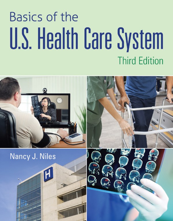 Basics of the U.S. Health Care System (3rd Edition) - Magictransferidea