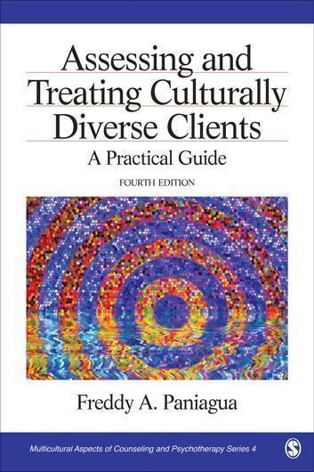 Assessing and Treating Culturally Diverse Clients: A Practical Guide ...