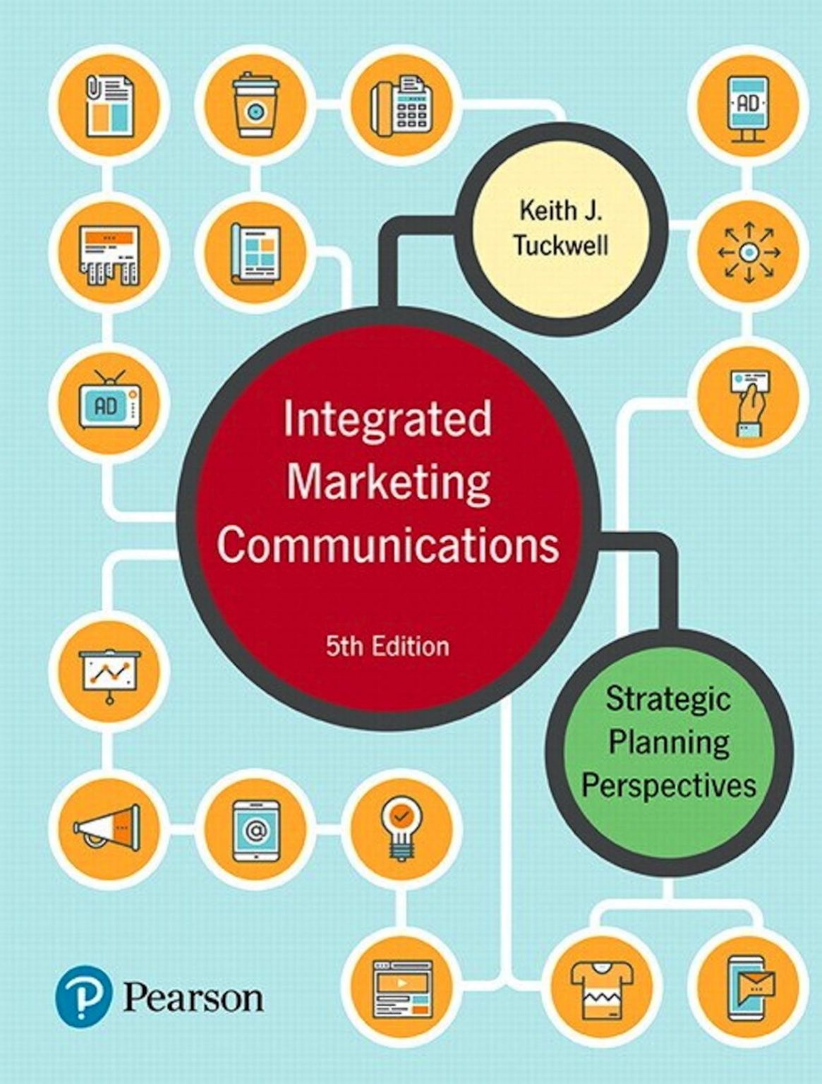 Integrated Marketing Communications Strategic Planning 5th Edition by ...