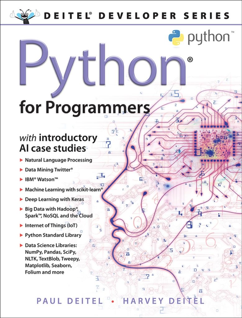 Python for Programmers: with Big Data and Artificial Intelligence Case ...